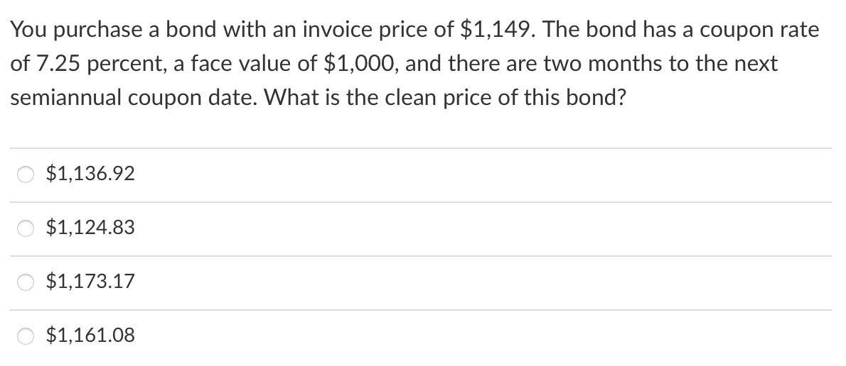 Solved You purchase a bond with an invoice price of $1,149. | Chegg.com