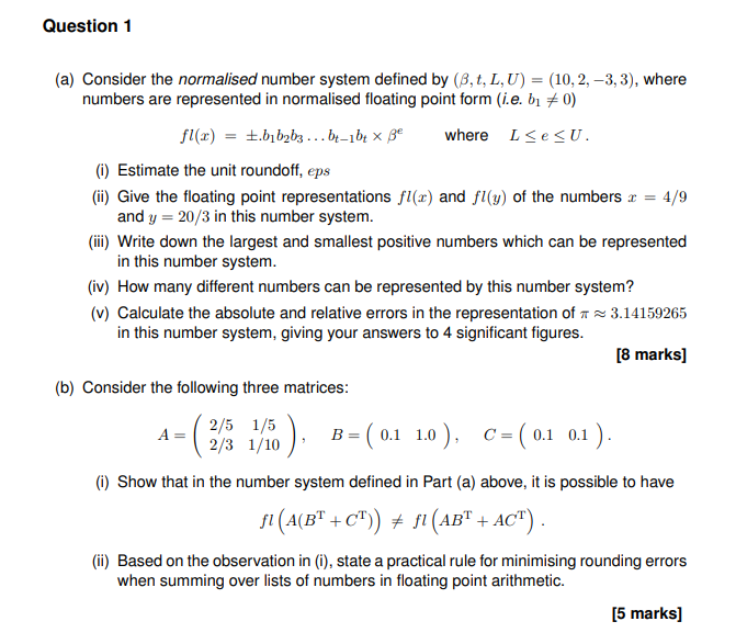 Question 1 (a) Consider the normalised number system | Chegg.com