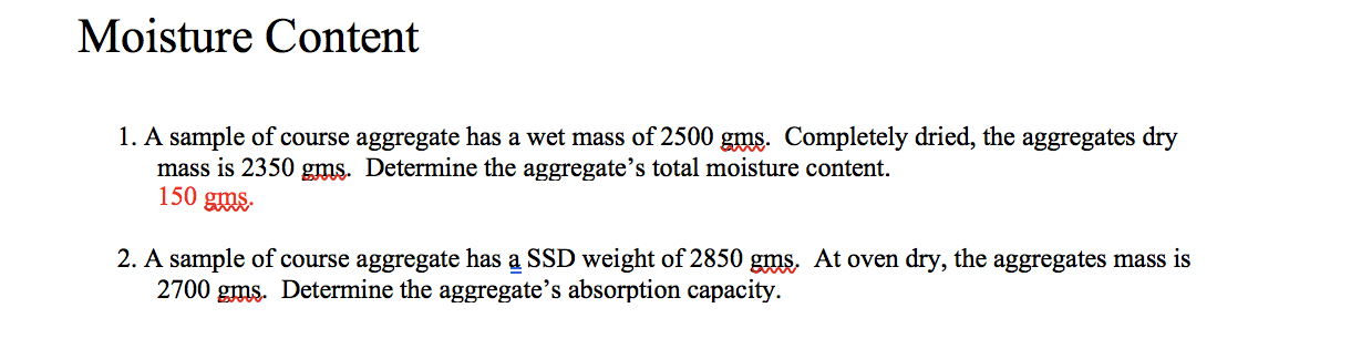 Solved Moisture Content 1. A sample of course aggregate has | Chegg.com