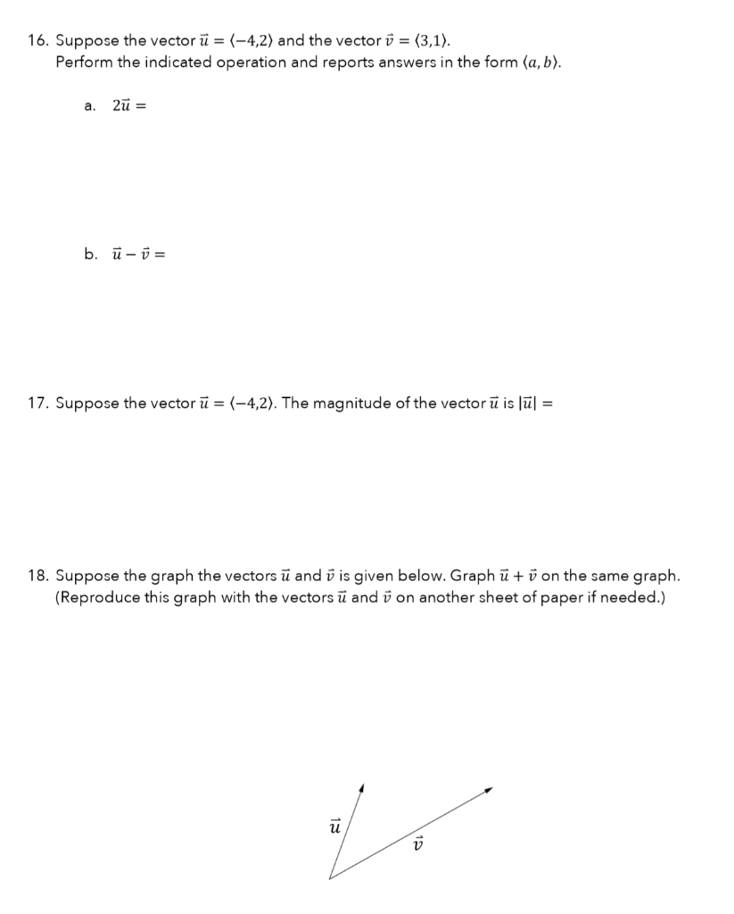 Solved 16 Suppose The Vector ū 4 2 And The Vector ū