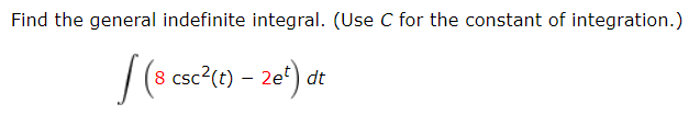 Solved Find the general indefinite integral. (Use C ﻿for the | Chegg.com