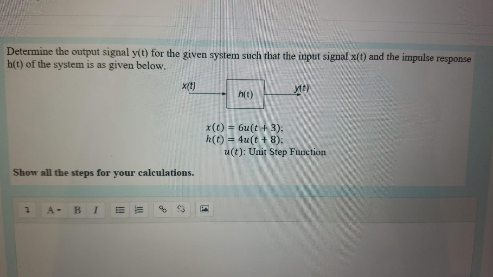 Solved Determine the output signal y(t) for the given system | Chegg.com