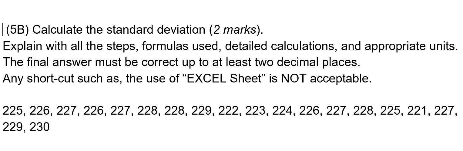 Solved |(5B) Calculate the standard deviation (2 marks). | Chegg.com