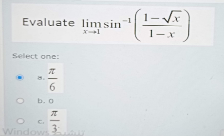 Solved Evaluate limx→1sin-1(1-x21-x)Select | Chegg.com