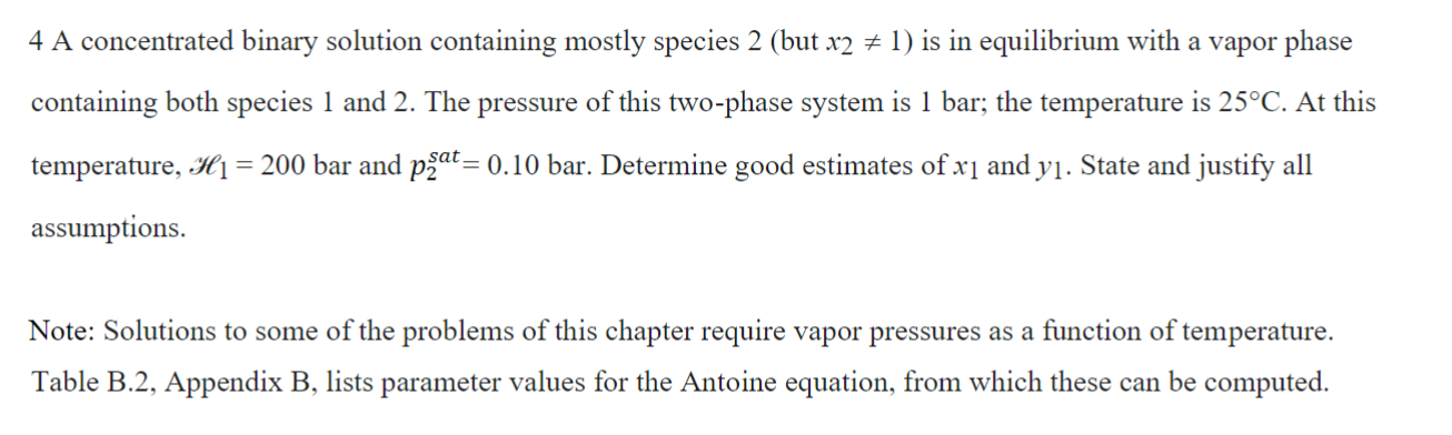 Solved 4 A concentrated binary solution containing mostly | Chegg.com