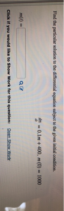 Solved Find the particular solution to the differential | Chegg.com