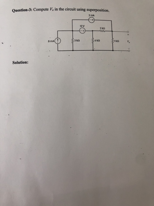 Solved Question-3: Compute Vo in the circuit using | Chegg.com