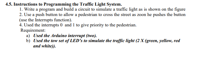 Solved 4.5. Instructions to Programming the Traffic Light | Chegg.com