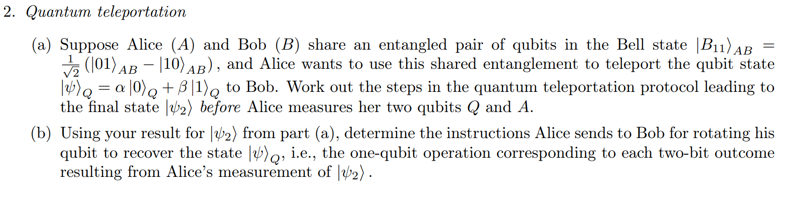 Solved Quantum teleportation (a) Suppose Alice (A) and Bob | Chegg.com