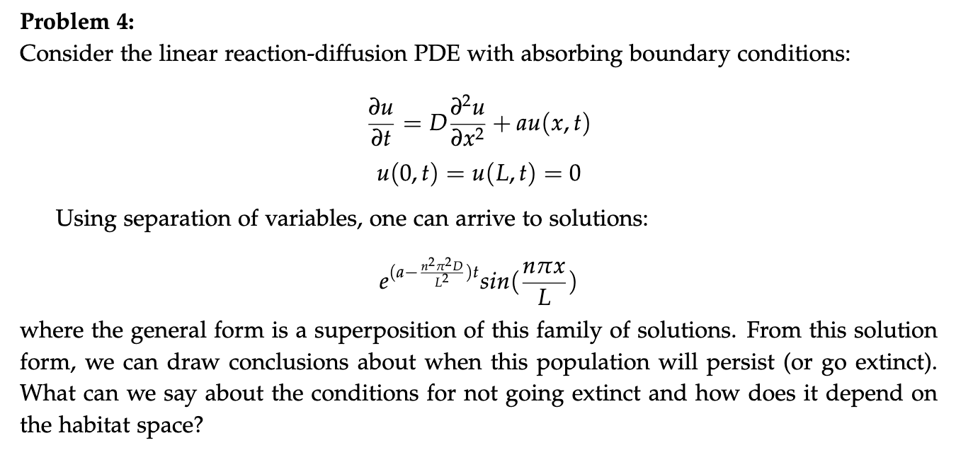 Solved Problem 4: Consider the linear reaction-diffusion PDE | Chegg.com