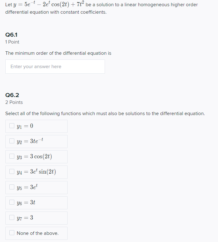 Solved Let y = 5e2e cos(2t) + 7t² be a solution to a linear | Chegg.com