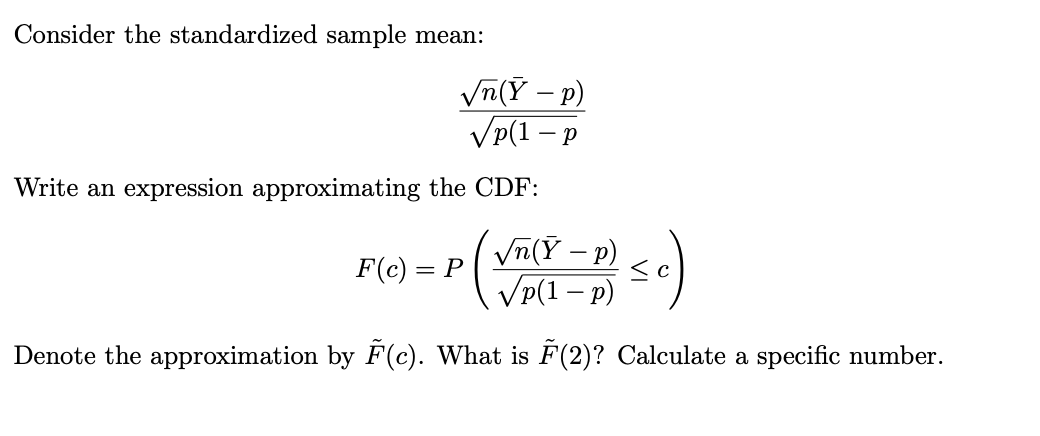 Solved Let Y1, . . . , Yn iid∼ Bernoulli(p). assess the | Chegg.com