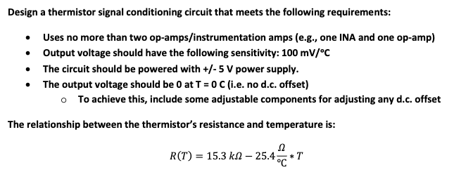 Solved Design a thermistor signal conditioning circuit that | Chegg.com