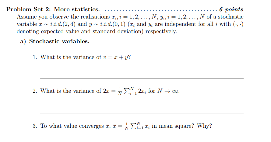 Solved Problem Set 2: More statistics. 6 points Assume you | Chegg.com