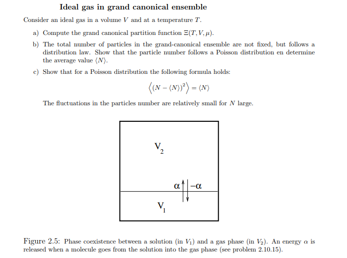 Solved Ideal gas in grand canonical ensemble Consider an | Chegg.com