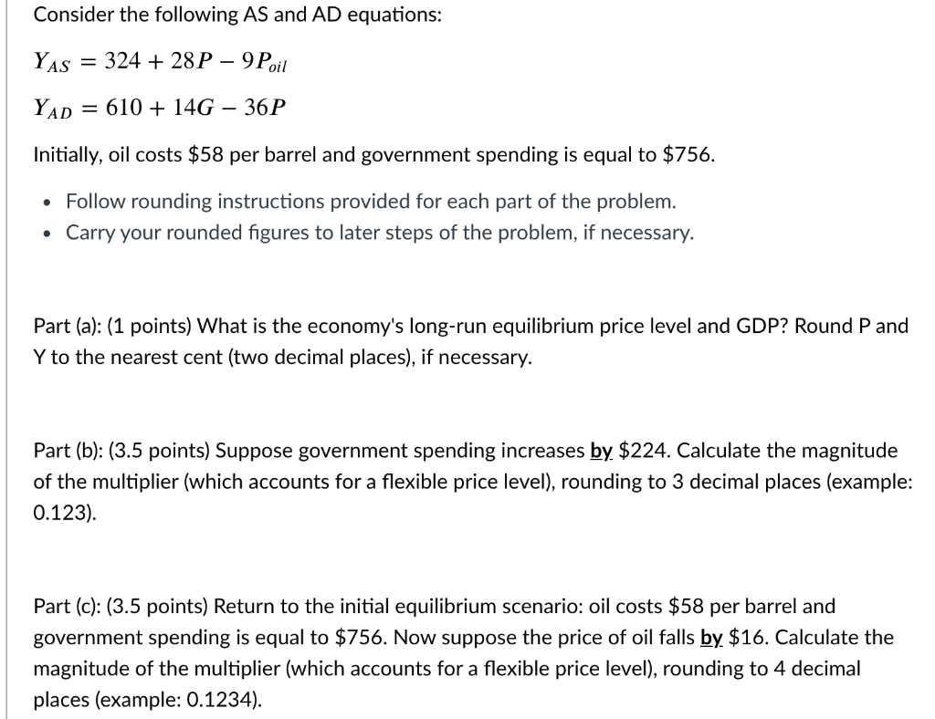 Solved Consider the following AS and AD equations: YAS = 324 | Chegg.com