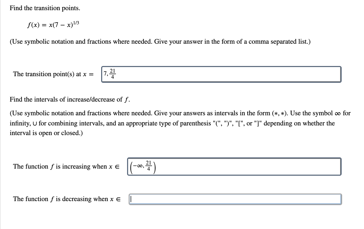 Solved Find the transition points. f(x) = x(7 – x)1/3 (Use | Chegg.com