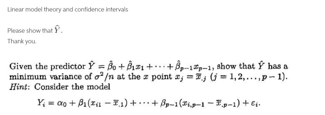 Solved Linear model theory and confidence intervals Please | Chegg.com