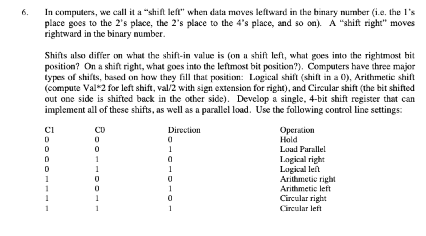 Solved In computers, we call it a "shift left" when data | Chegg.com