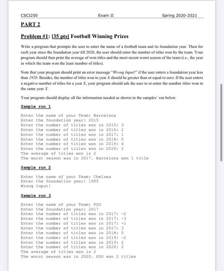 Solved Exam 11 Spring 2020-2021 CSC1250 PART 2 Problem #1: | Chegg.com