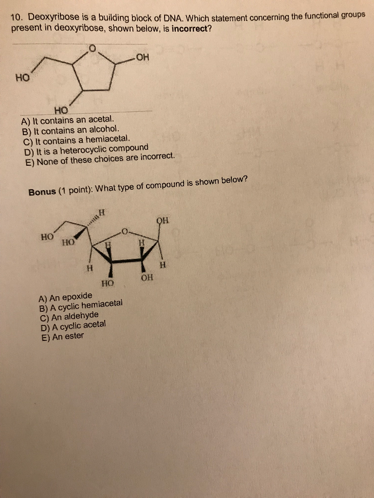 Solved 10. Deoxyribose is a building block of DNA. Which | Chegg.com