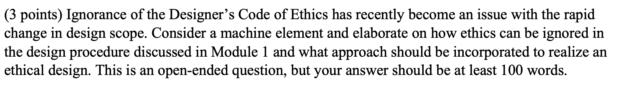 Solved (3 points) Ignorance of the Designer's Code of Ethics | Chegg.com