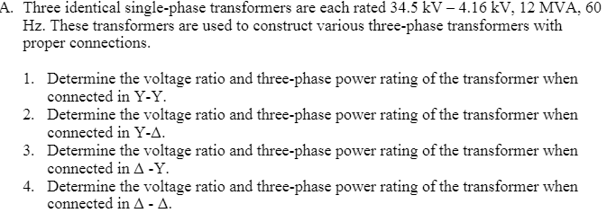 Solved A. Three identical single-phase transformers are each | Chegg.com
