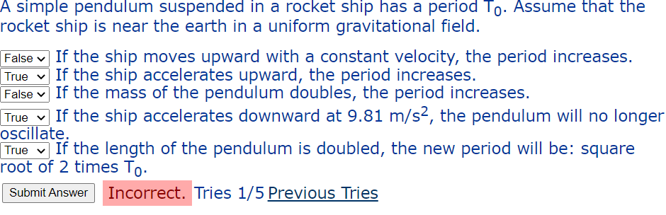 Solved A simple pendulum suspended in a rocket ship has a | Chegg.com