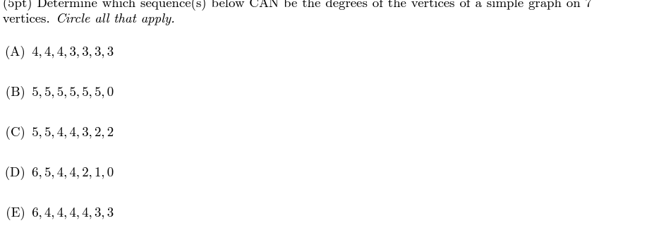 Solved (5pt) Determine which sequence(s) below CAN be the | Chegg.com