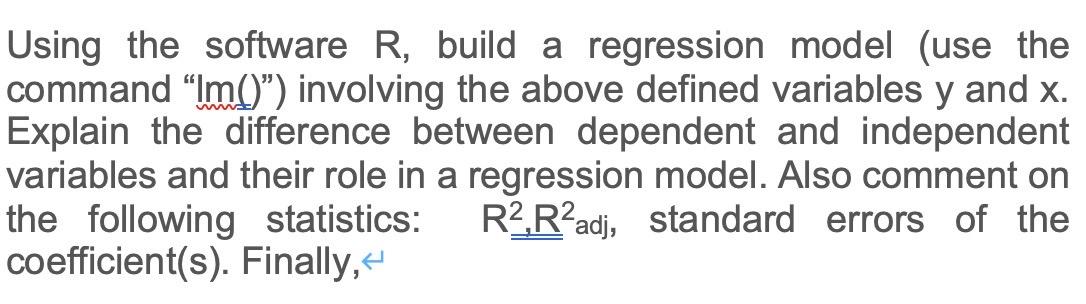Solved Using the software R, build a regression model (use | Chegg.com