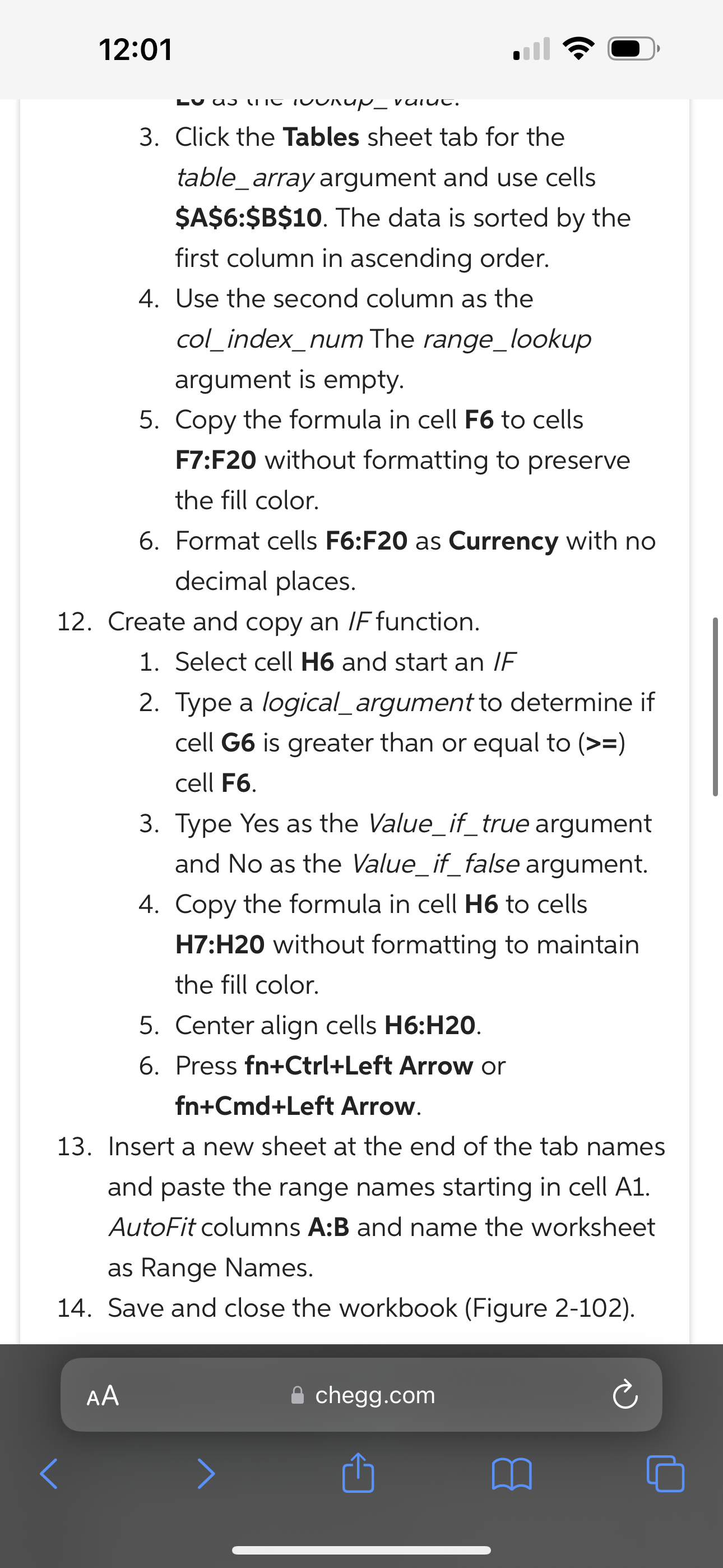 Solved 2. Start the VLOOKUP function and use cell E6 as the | Chegg.com