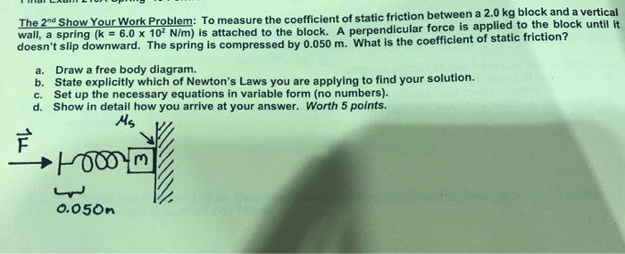Solved : To measure the coefficient of static friction | Chegg.com