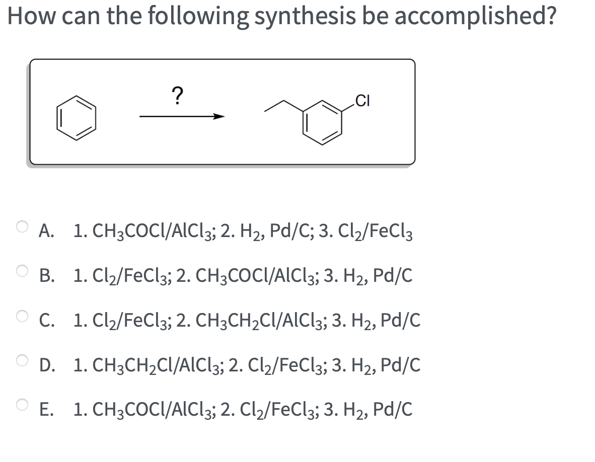 Solved How can the following synthesis be accomplished? A. | Chegg.com