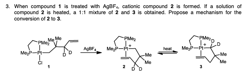 3. When compound 1 is treated with AgBF4, cationic | Chegg.com