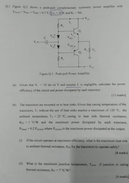 Q2. Figure Q.2 shows a push-pull complementary | Chegg.com