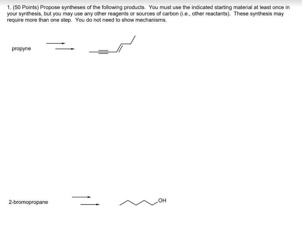 Solved 1. (50 Points) Propose syntheses of the following | Chegg.com Solved 1. (50 Points) Propose syntheses of the following | Chegg.com