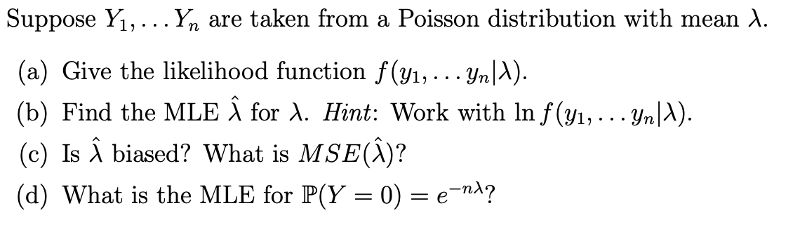 Solved Suppose Y1,…Yn are taken from a Poisson distribution | Chegg.com
