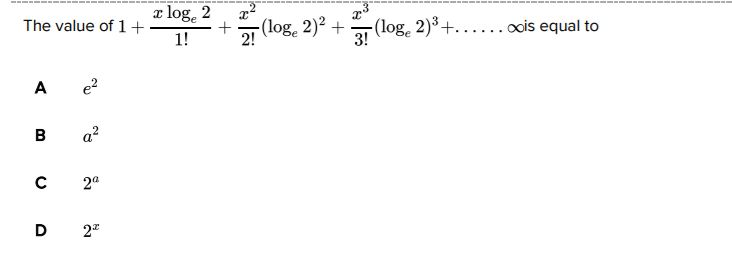 Solved 2 z loge The value of 1 +-loge 2 +-(loge 2)2 + 1! oge | Chegg.com