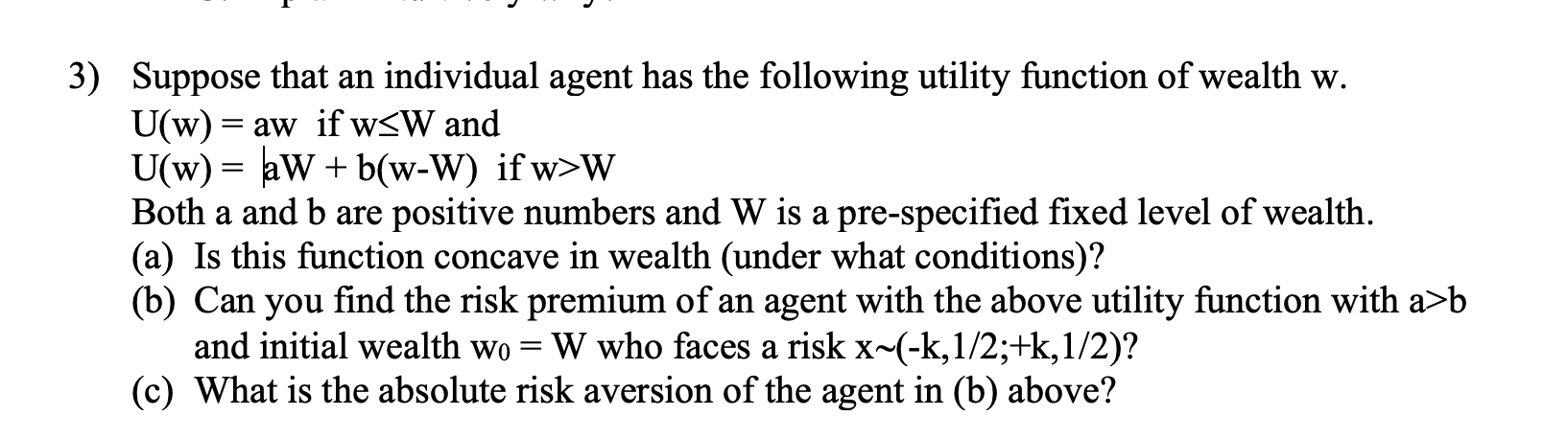 Solved Suppose that an individual agent has the following | Chegg.com