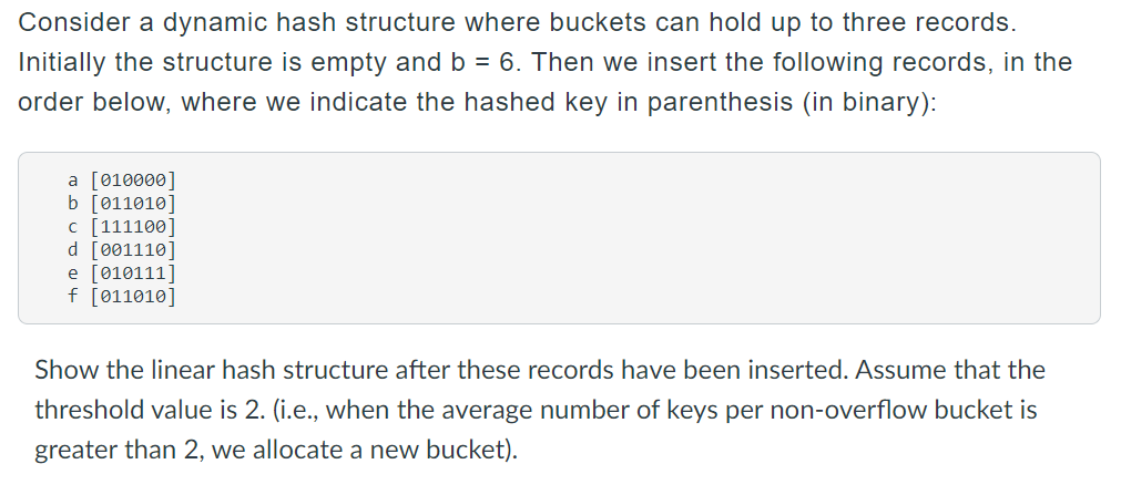 Solved Consider a dynamic hash structure where buckets can | Chegg.com