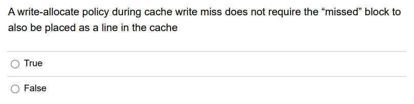 Solved A write-allocate policy during cache write miss does | Chegg.com