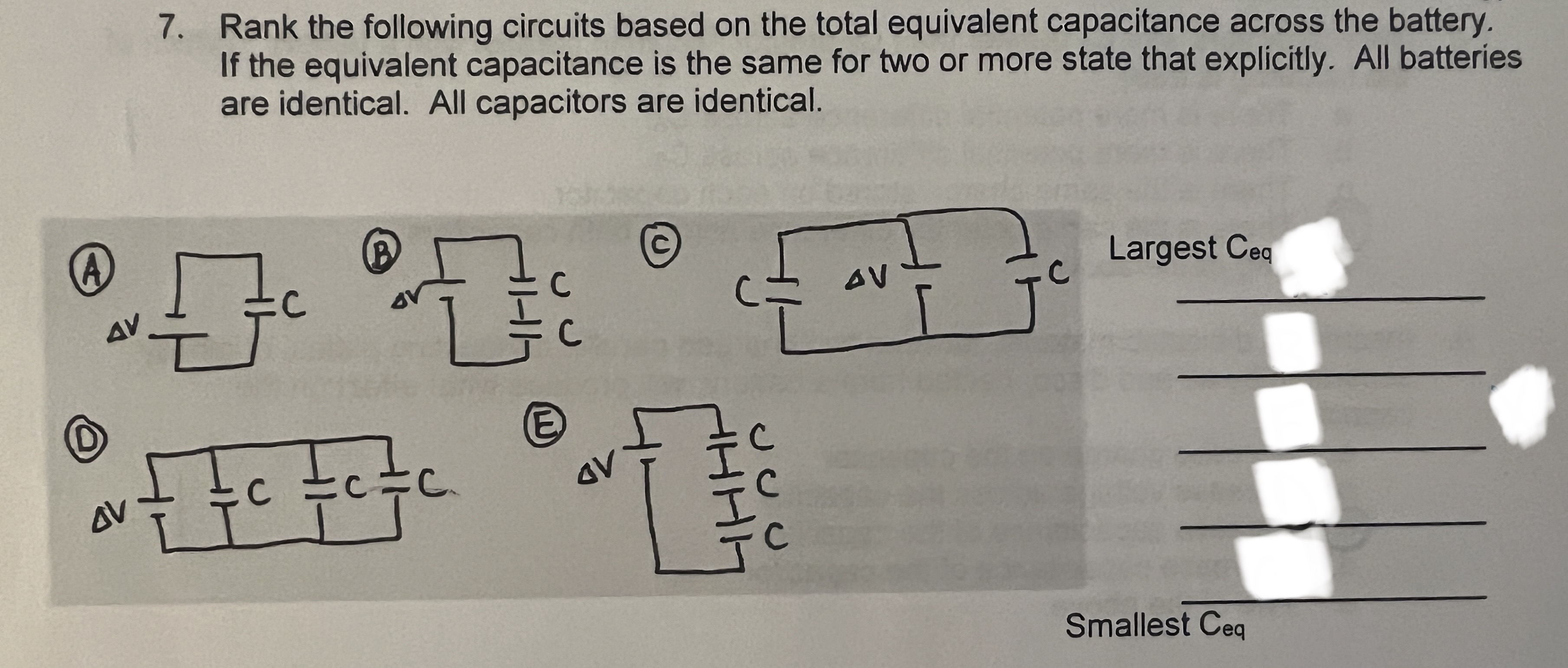 [Solved]: 7. Rank the following circuits based on the total