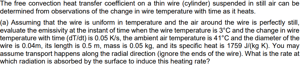 Solved The free convection heat transfer coefficient on a | Chegg.com