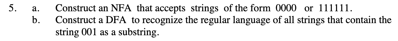 Solved 5. a. Construct an NFA that accepts strings of the | Chegg.com
