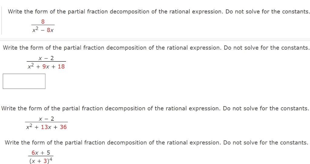 Solved Write The Form Of The Partial Fraction Decomposition Chegg