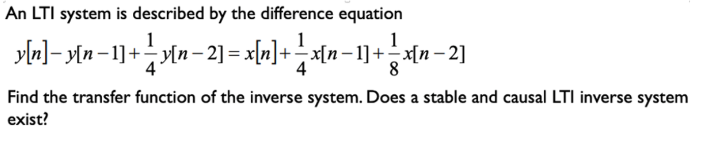 Solved An LTI system is described by the difference equation | Chegg.com