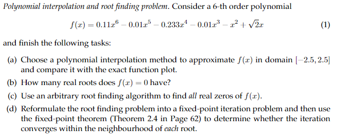 Solved Polynomial interpolation and root finding problem. | Chegg.com