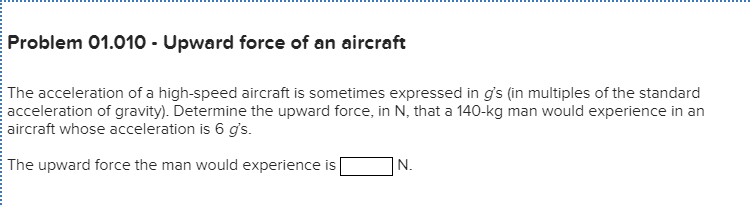 Solved Problem 01.010 - Upward force of an aireraft The | Chegg.com