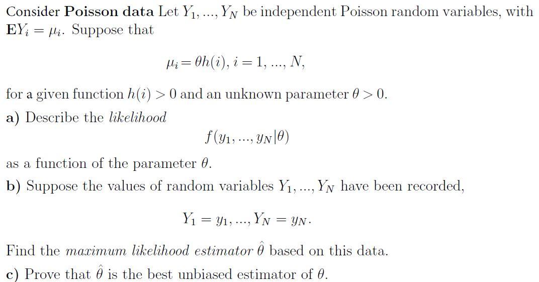 Solved Consider Poisson data Let Y1, ..., Yn be independent | Chegg.com