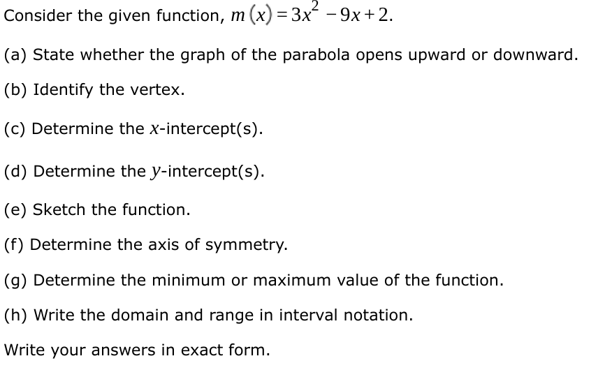 Solved Consider the given function, m(x)=3x2-9x+2.(a) ﻿State | Chegg.com